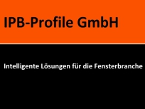 IPB-Profile GmbH - Intelligente Profile für Bauelemente